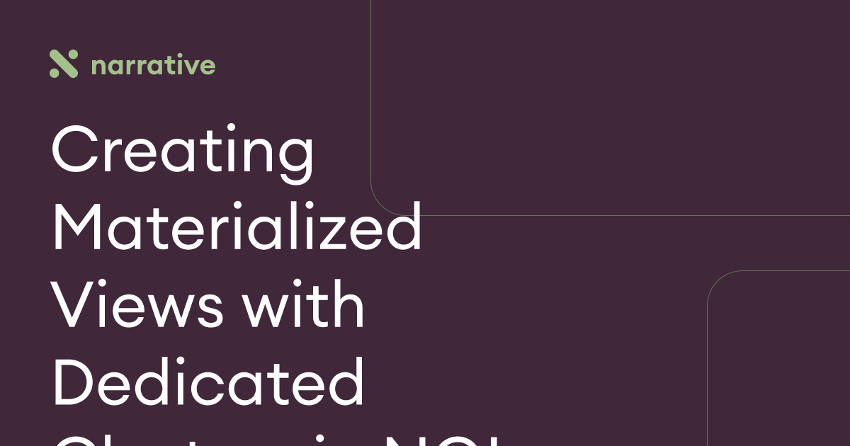 Creating Materialized Views with Dedicated Clusters in NQL