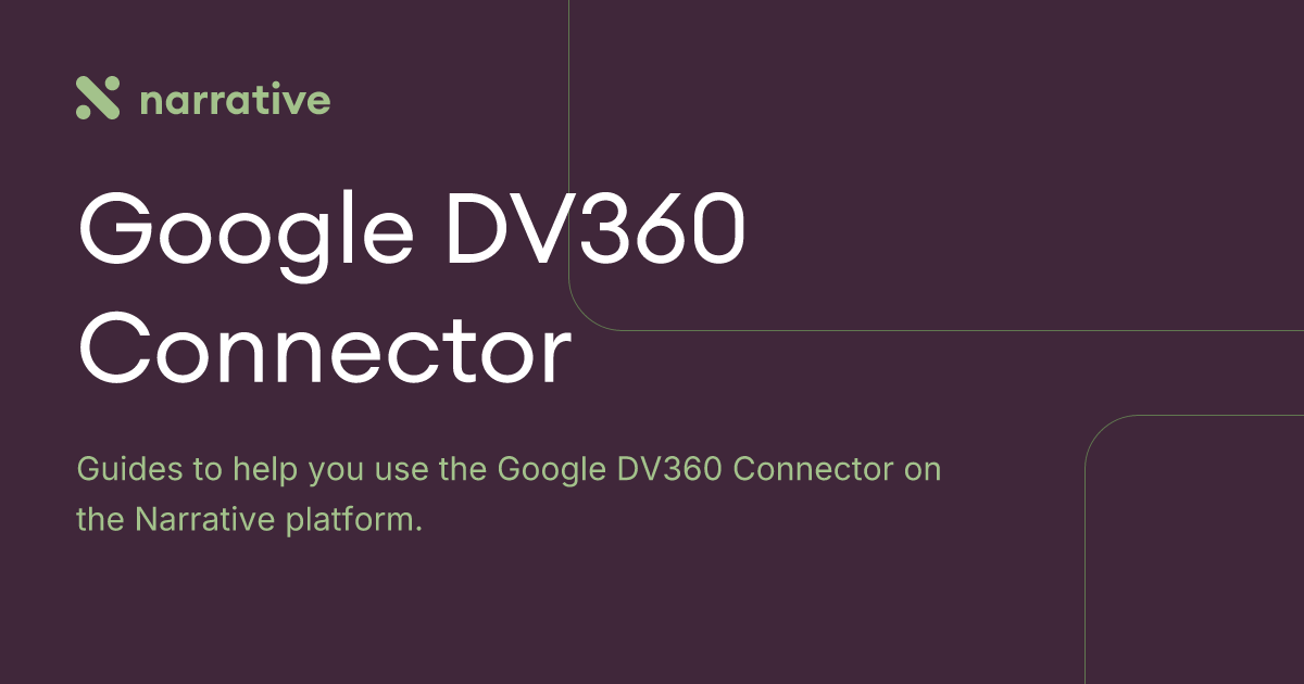 Google DV360 Connector