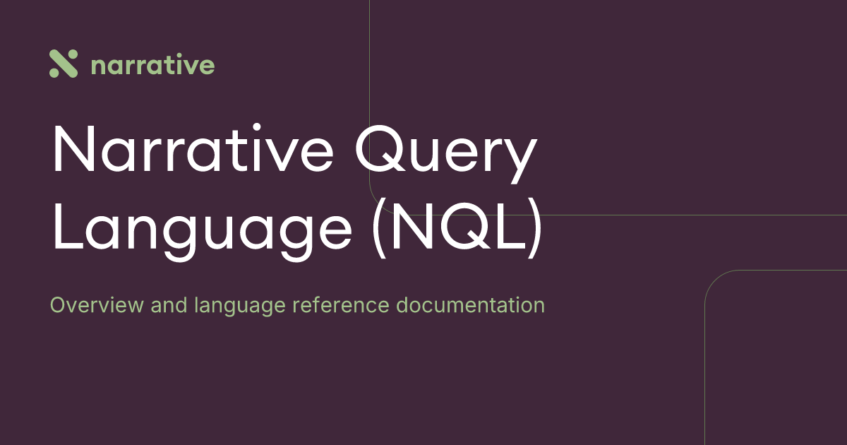 Narrative Query Language (NQL)
