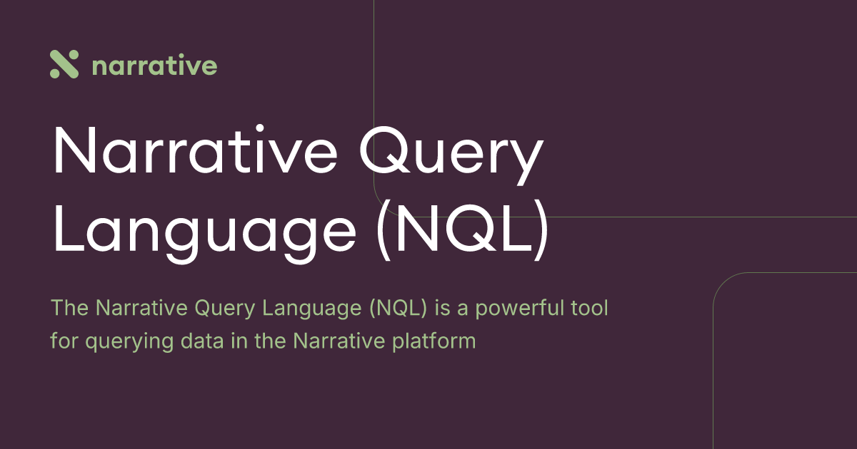 Narrative Query Language (NQL)