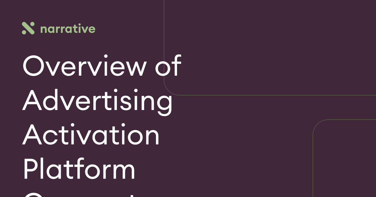 Overview of Advertising Activation Platform Connectors